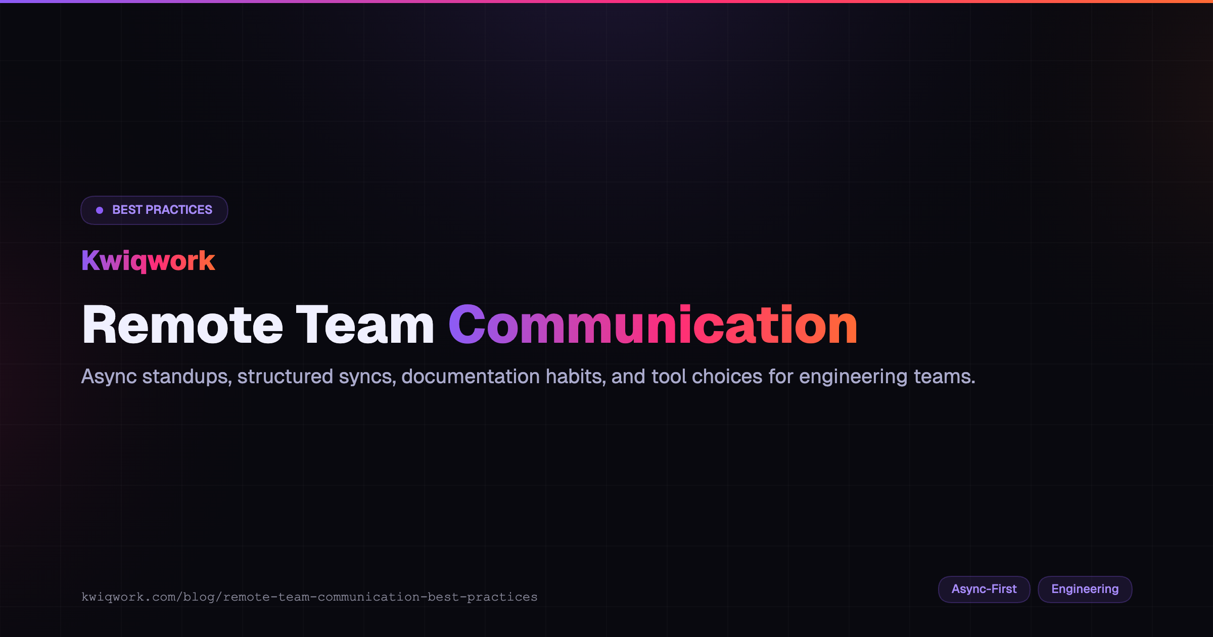 Remote Team Communication: What Actually Works for Engineering Teams ...